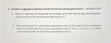 Solved 3 Consider An Aggregate Production Function For The