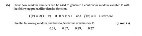 Solved B Show How Random Numbers Can Be Used To Generate A Chegg