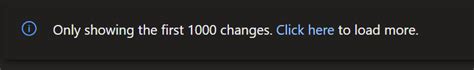 Seems That Only First 1000 Changes Are Showed Issue 73 Ankitbko