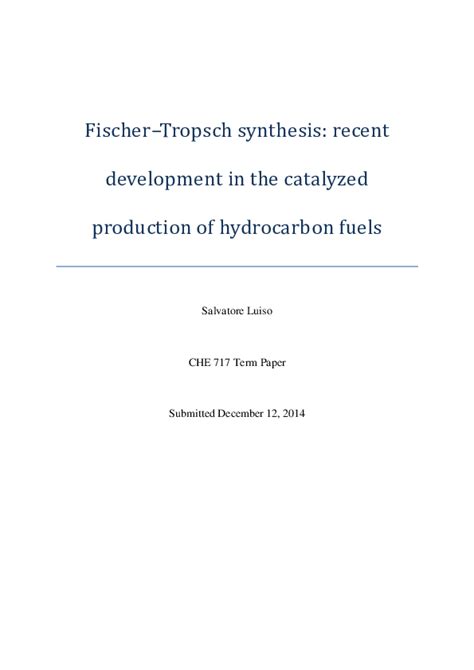 Pdf Fischer Tropsch Synthesis Recent Development In The Catalyzed Production Of Hydrocarbon Fuels