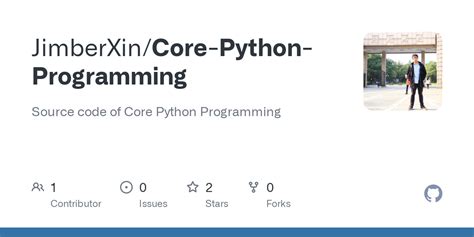 Github Jimberxincore Python Programming Source Code Of Core Python