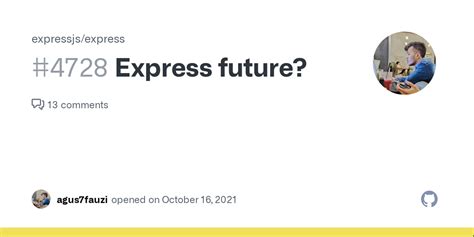 Express Future Issue Expressjs Express GitHub