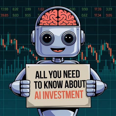 Ai Investment All You Need To Know In 2025