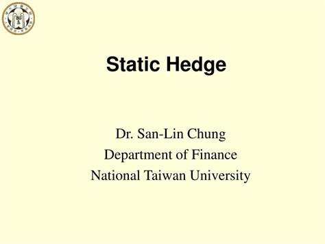 Ppt Static Hedge Powerpoint Presentation Free Download Id1275706