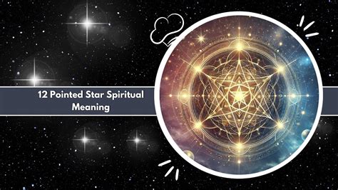 12 Pointed Star Spiritual Meaning In Divine Connection