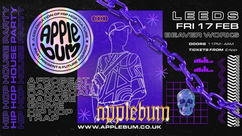 Applebum Leeds Beaverworks Hip Hop House Party At Beaver Works