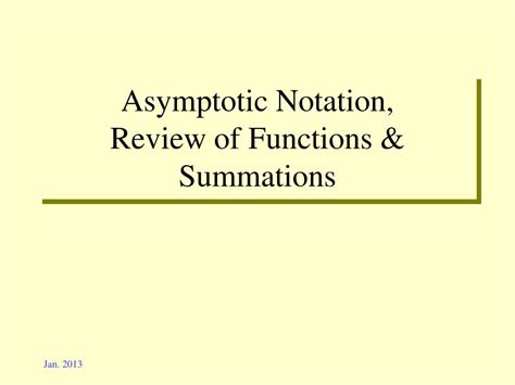 Ppt Asymptotic Notation Review Of Functions And Summations Powerpoint