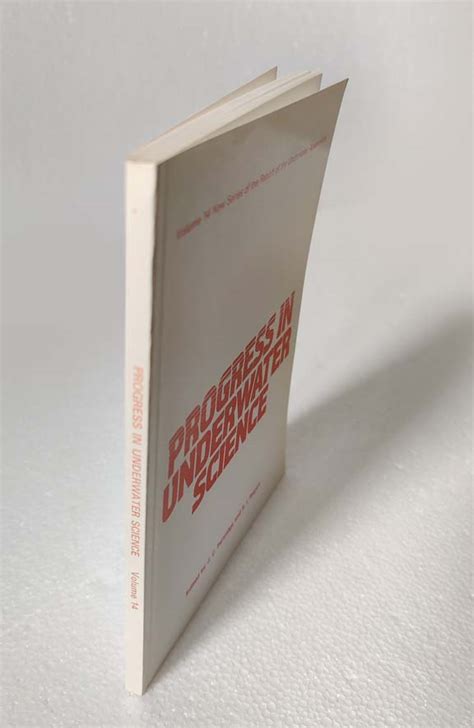 Progress In Underwater Science Vol 14 Edited By Partridge And Rogers