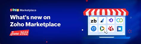 Whats New On Zoho Marketplace In June 2022
