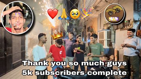Thank You So Much Guys ️🥹 5k Subscribers Complete ️🎉 Apko Bhot Sara