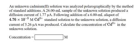 Solved An Unknown Cadmium Ii Solution Was Analyzed