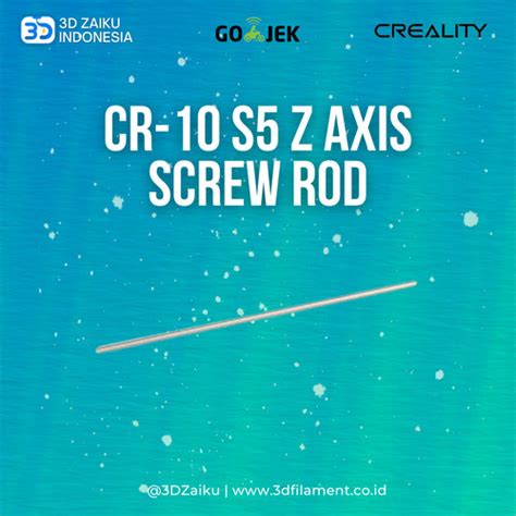 Jual Original Creality Cr 10 S5 Z Axis Screw Rod Jakarta Barat 3d Zaiku Tokopedia