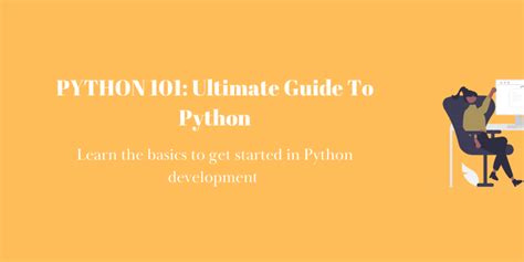 python 101 ultimate guide to python dev community