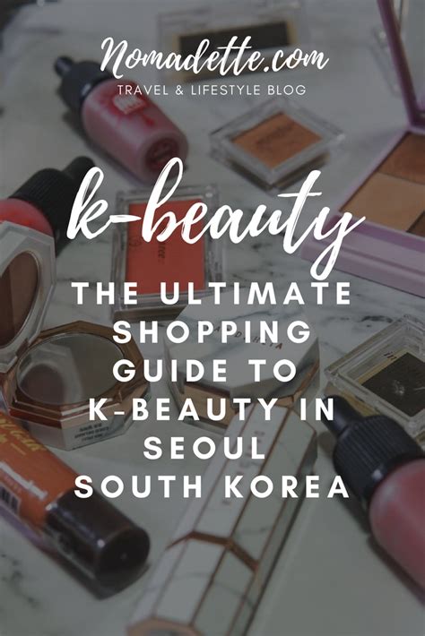 A Comprehensive Guide To Navigating The World Of K Beauty Shopping