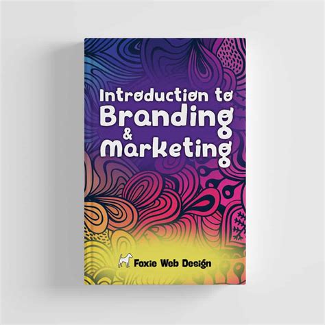 Introduction To Branding And Marketing Free Download Foxie Web Design
