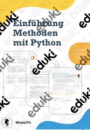 Einführung Methoden Mit Python Komplett Vorbereitete Stunde Unterrichtsmaterial In Den