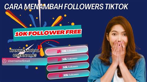 MANTAP CARA MENAMBAH FOLLOWER TIK TOK GRATIS 2023 10K FOLLOW AUTO