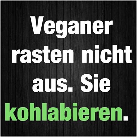 Pin Von Sabine B Auf Veganer Humor Veganer Humor Sprüche Witzig