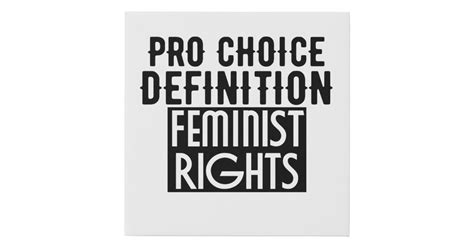 Pro Choice Definition Feminist Rights Faux Canvas Print Zazzle