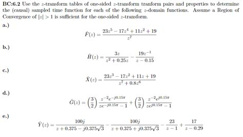 solved bc 6 2 use the z transform tables of one sided