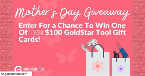 Goldstar Tool Mothers Day Giveaway