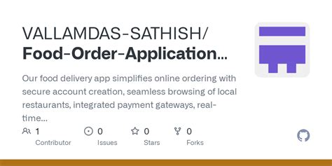 GitHub VALLAMDAS SATHISH Food Order Application System Our Food Delivery App Simplifies