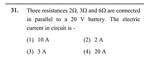 Three Resistances 2Ω3Ω And 6Ω Are Connected In Parallel To A 20 V Batter