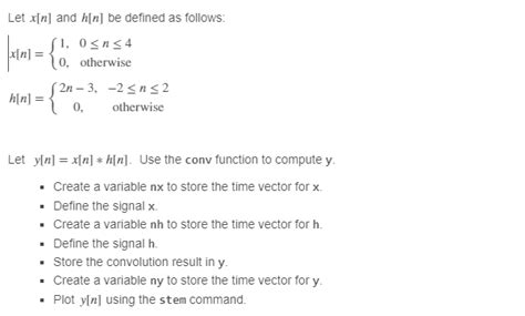 Solved Let X N And H N Be Defined As Follows Chegg Com