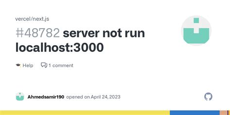 Server Not Run Localhost3000 · Vercel Nextjs · Discussion 48782 · Github