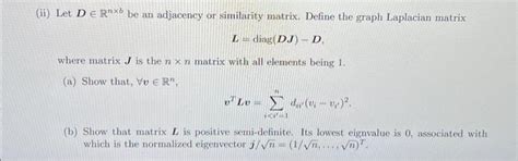 Solved Ii Let D∈rn×b Be An Adjacency Or Similarity Matrix
