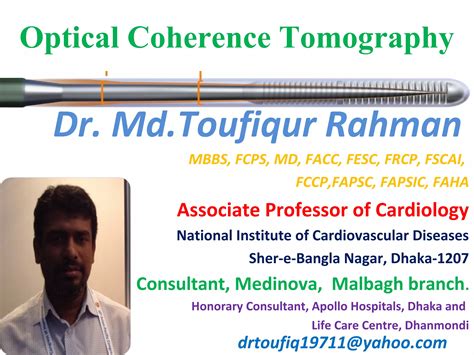 Optical Coherence Tomography Dr Md Toufiqur Rahman Cardiologist Ppt