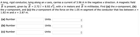 Solved A Long Rigid Conductor Lying Along An X Axis