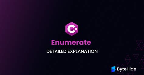 Enumerate In C Detailed Explanation By Juan España Bytehide Medium