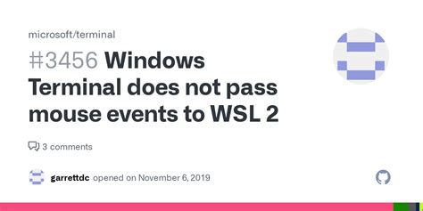 Windows Terminal Does Not Pass Mouse Events To Wsl Issue Microsoft Terminal Github