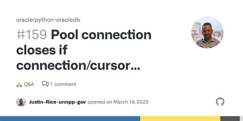 Pool Connection Closes If Connectioncursor Object Is Used After