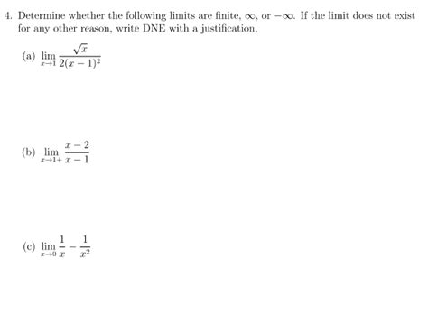 Solved 4 Determine Whether The Following Limits Are Finite Chegg
