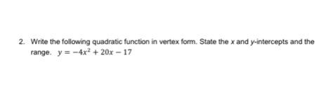 Solved Write The Following Quadratic Function In Vertex Chegg