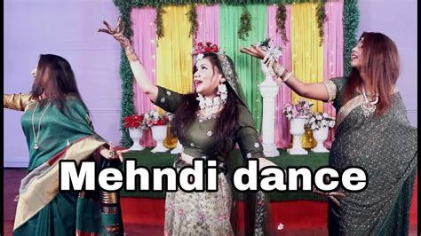 My Mehndi Dance Performance Mehndi Night Shuvra Roy Youtube