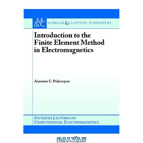 دانلود کتاب Introduction To The Finite Element Method In