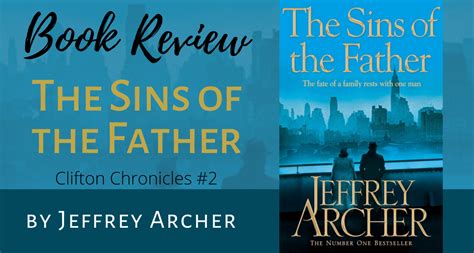 The Sins Of The Father By Jeffrey Archer The Clifton Chronicles Book 2