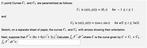 solved 1 point curves c1 and c2 are parametrized as