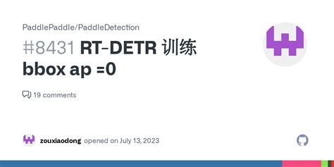 RT DETR 训练bbox ap Issue PaddlePaddle PaddleDetection GitHub