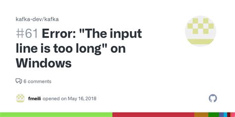 Error The Input Line Is Too Long On Windows · Issue 61 · Kafka Devkafka · Github
