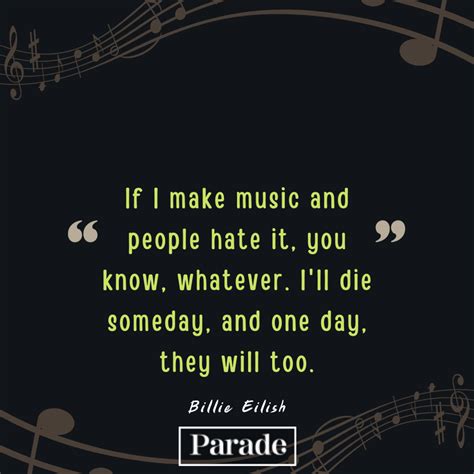 75 Billie Eilish Quotes About Life Music And Herself Parade