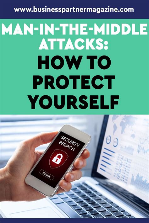 Man In The Middle Attacks How To Protect Yourself Artofit