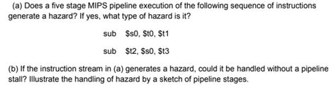 solved a does a five stage mips pipeline execution of the