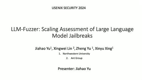 Usenix Security 24 Llm Fuzzer Scaling Assessment Of Large Language