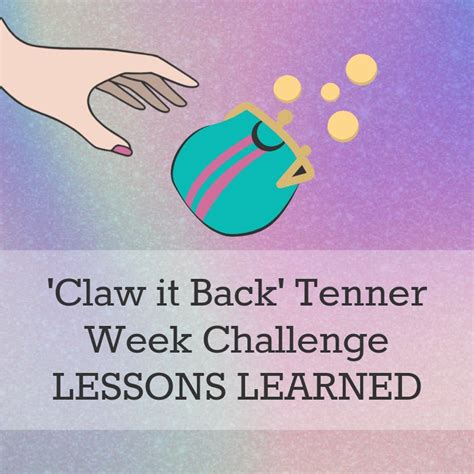 Claw It Back Tenner Week Lessons Learned Penny Golightly