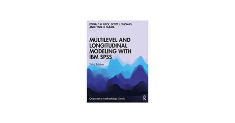 博客來 Multilevel And Longitudinal Modeling With Ibm Spss