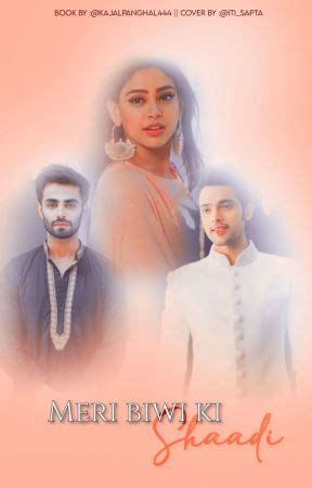 Meri Biwi Ki Shaadi Trailer Wattpad